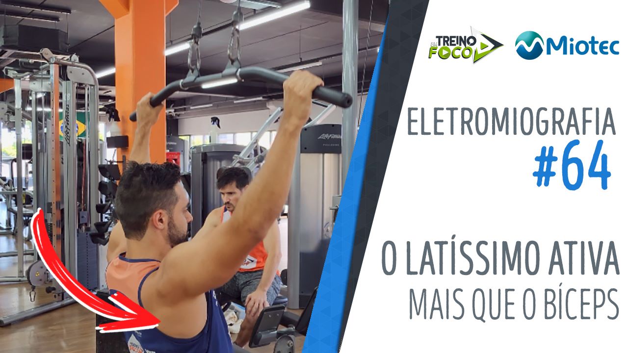 Puxada alta com foco no latíssimo diminui ativação do bíceps